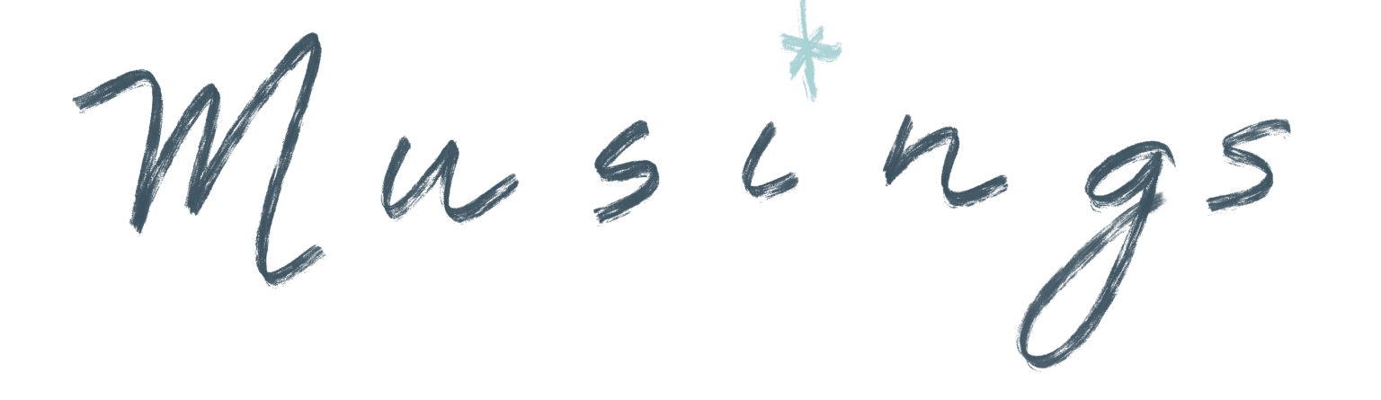 Musings - ROOT + RIVER